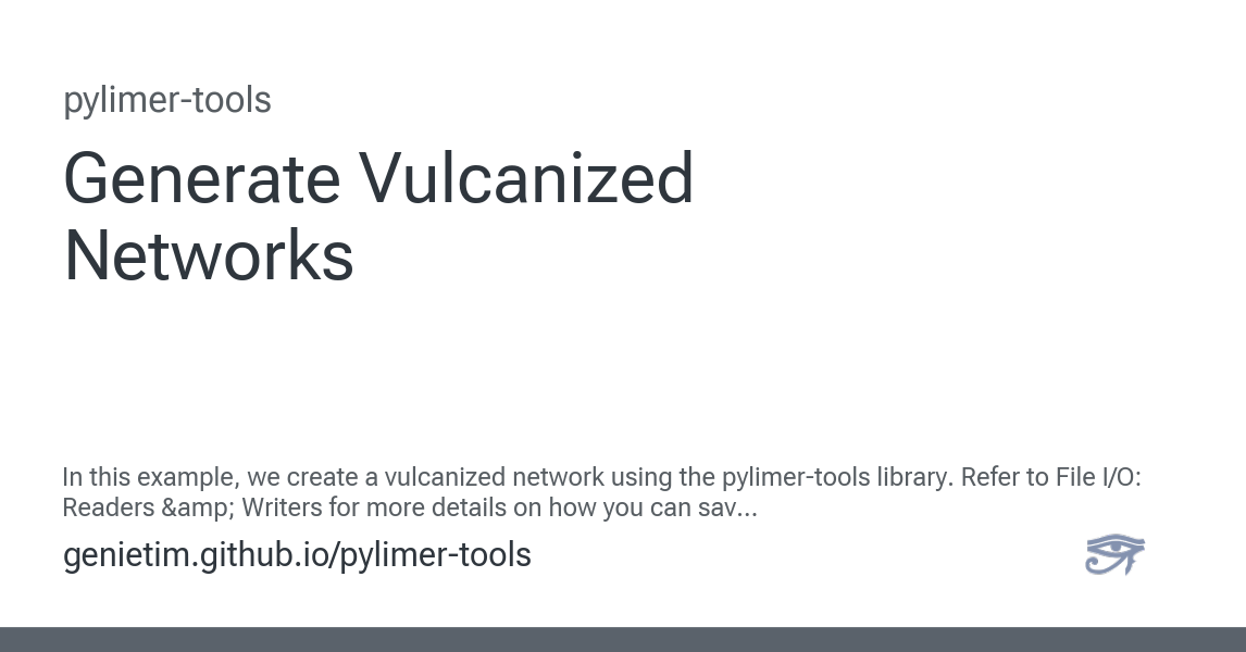 Generate Vulcanized Networks - pylimer-tools